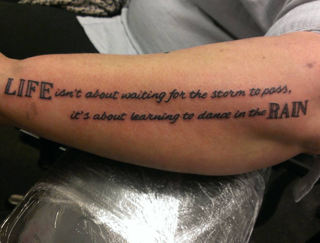 70 Best Inspirational Tattoo Quotes For Men Women 2019 